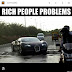 rich-people-problems-–-poor-people-solutions - The Independent ...